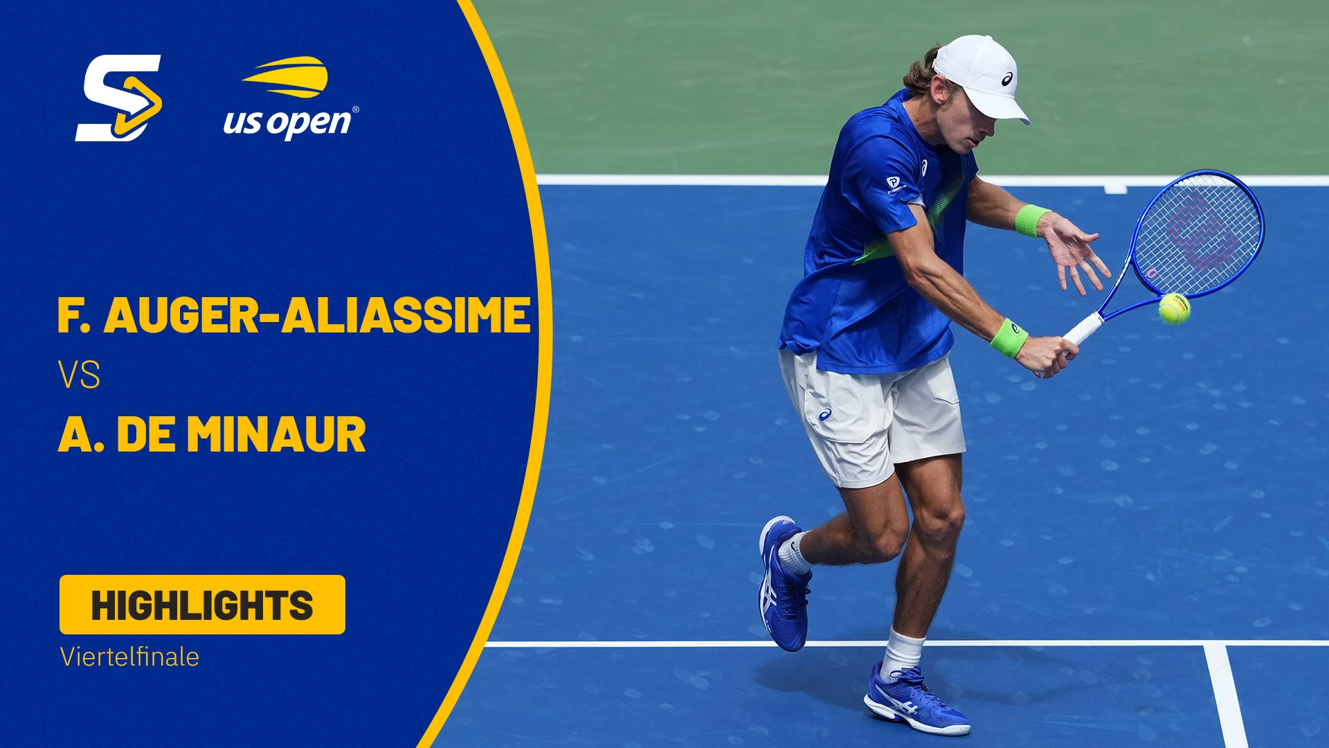 Felix Auger-Aliassime (CAN) [25] vs. Alex De Minaur (AUS) [8] - Viertelfinale - Highlights ...